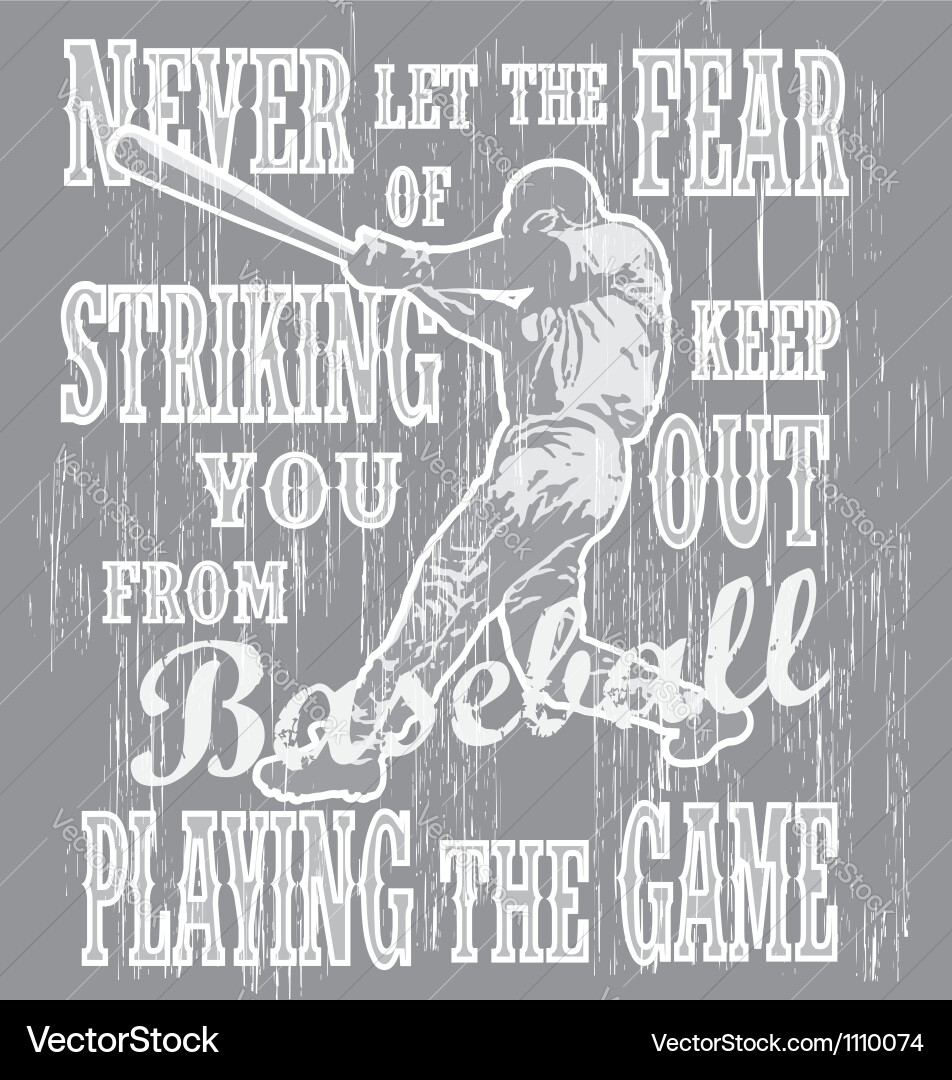 Baseball never fear Royalty Free Vector Image - VectorStock