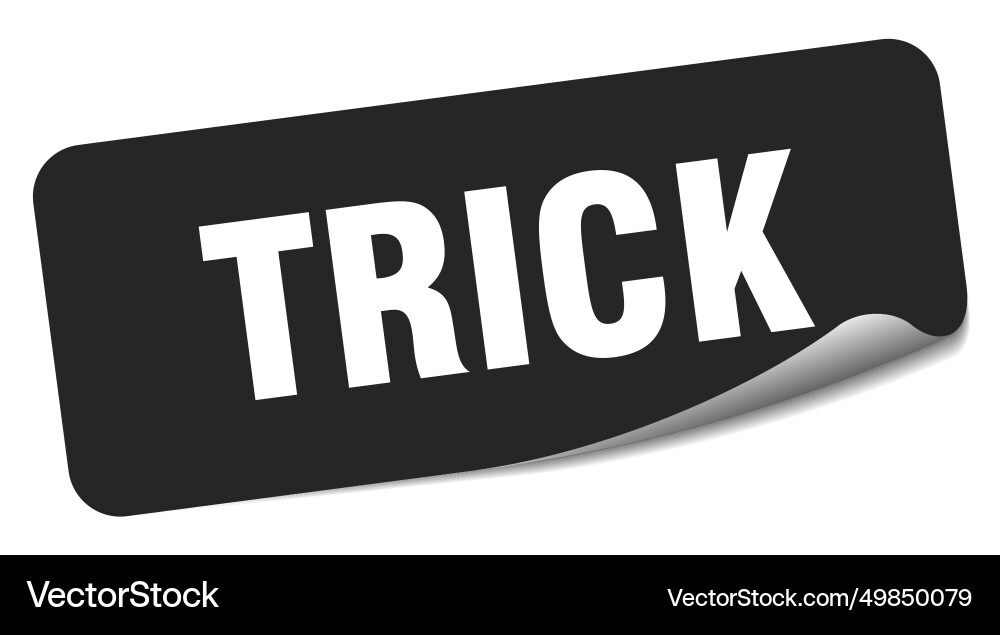 Trick sticker trick label Royalty Free Vector Image