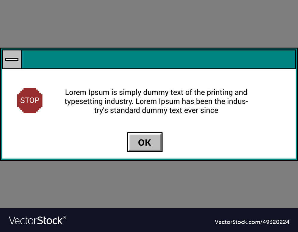 Interface of error message on old windows system Vector Image