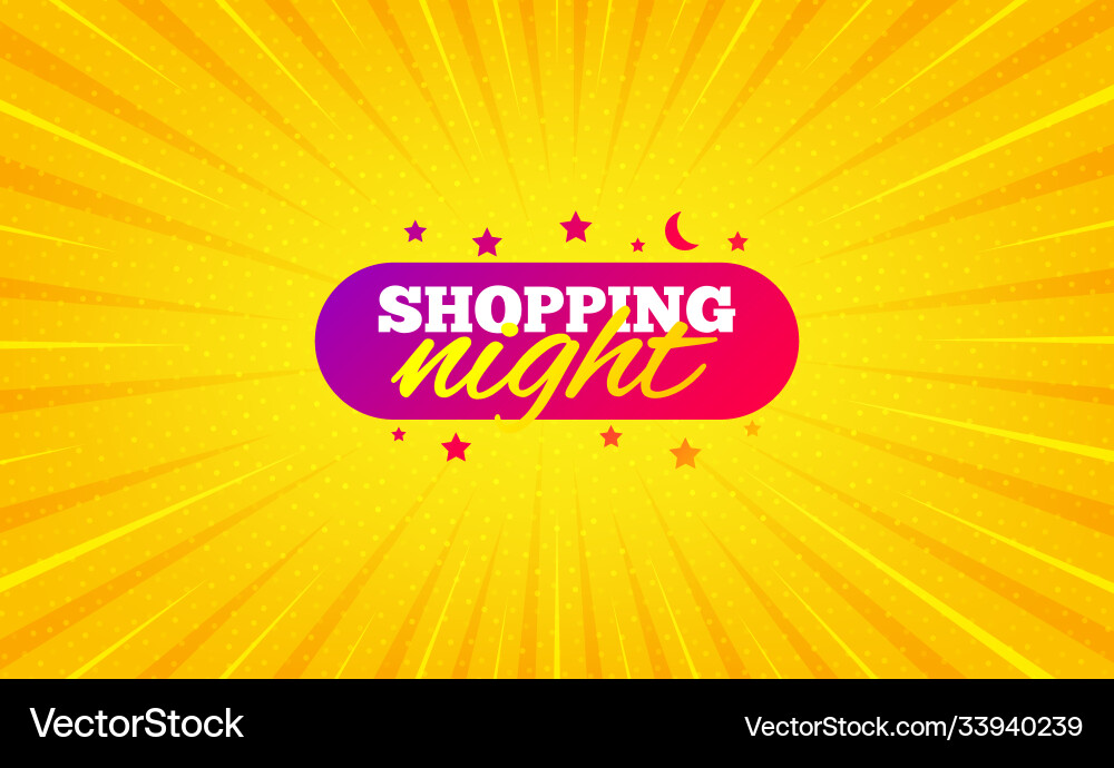 Shopping night banner discount sticker shape Vector Image
