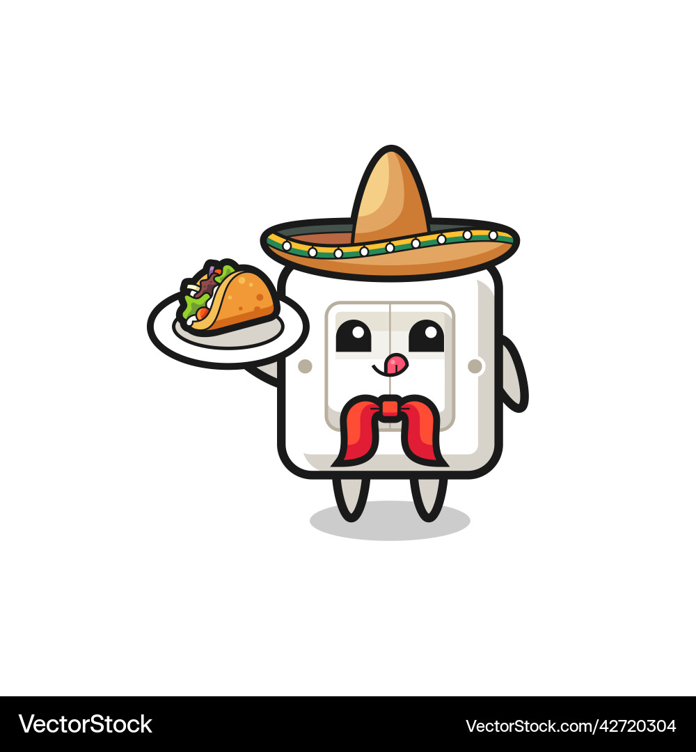 Light switch mexican chef mascot holding a taco Vector Image