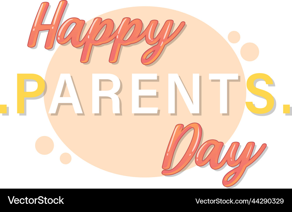 National parents day on 25th july Royalty Free Vector Image