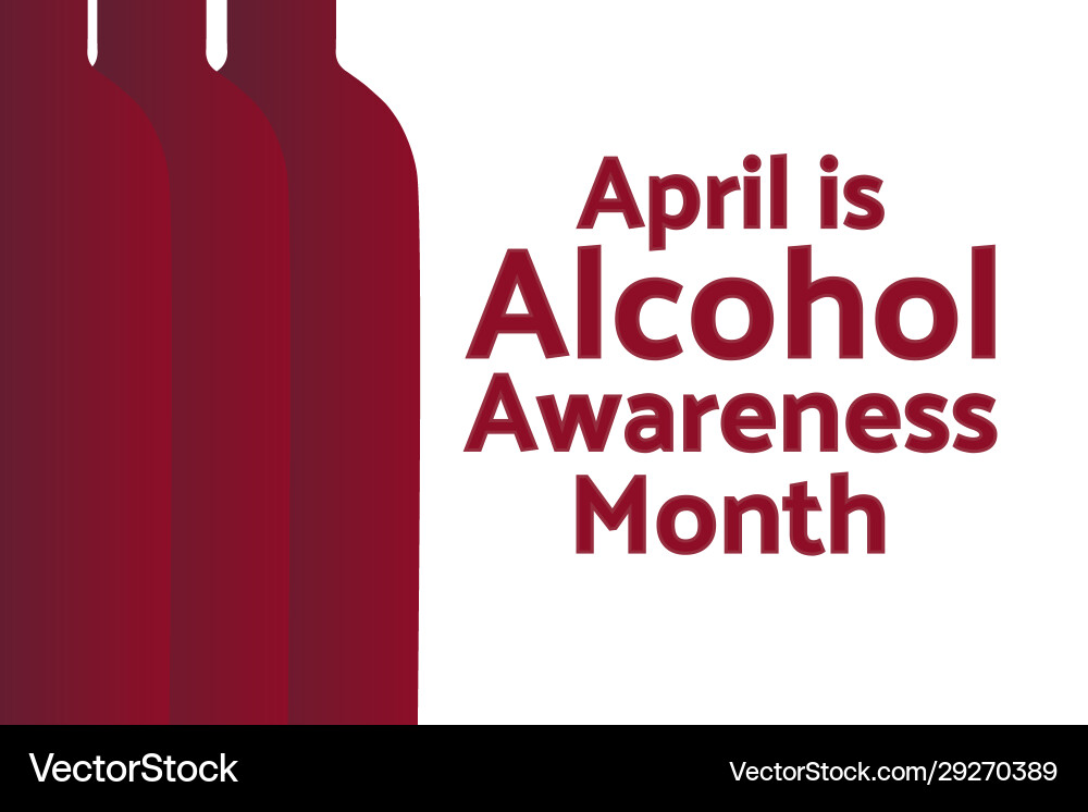 April is alcohol awareness month concept template Vector Image