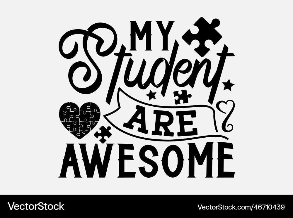 My student are awesome Royalty Free Vector Image
