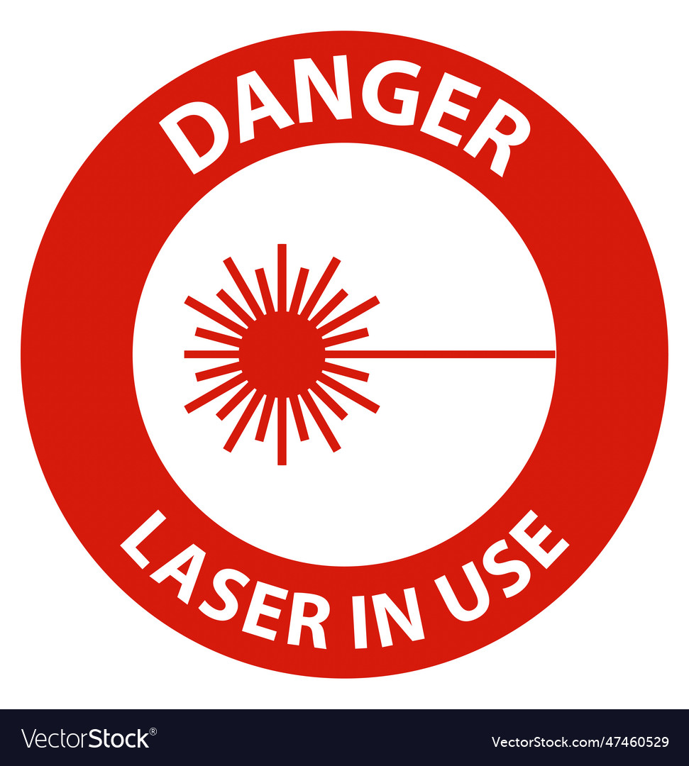 Danger laser in use symbol sign on white Vector Image Danger laser in use symbol sign on white Vector Image