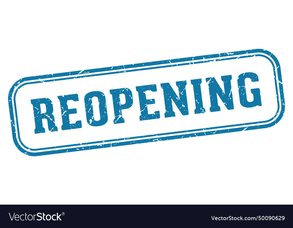 Reopening stamp rectangular Royalty Free Vector Image