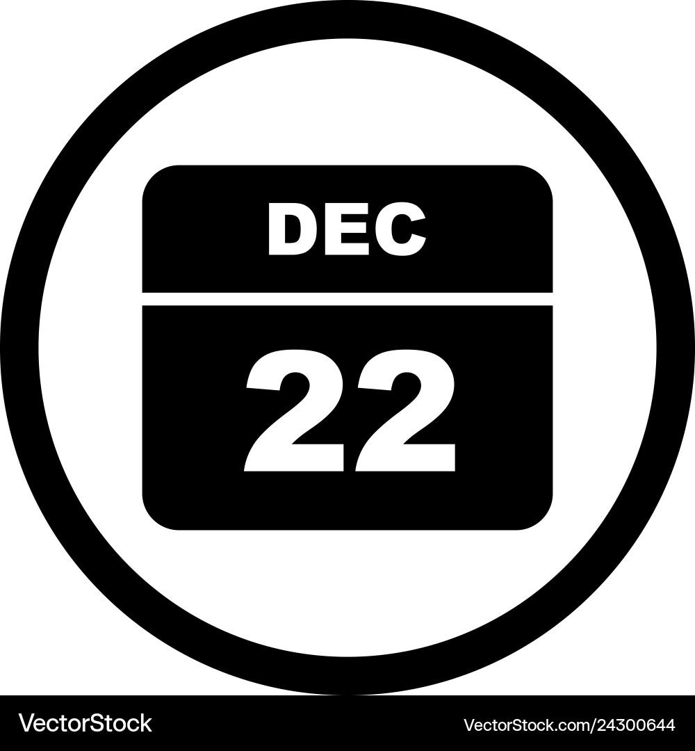 December 22nd date on a single day calendar Vector Image