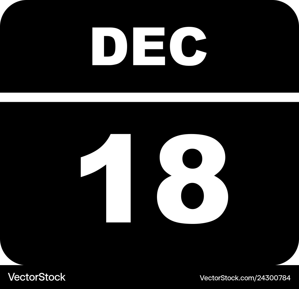 December 18th date on a single day calendar Vector Image