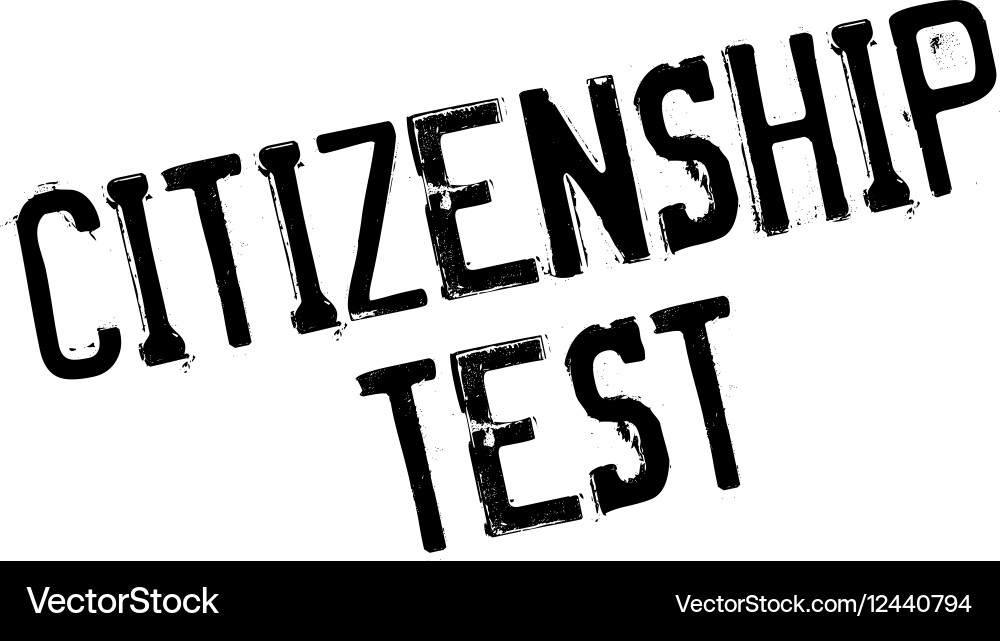 Citizenship test rubber stamp Royalty Free Vector Image