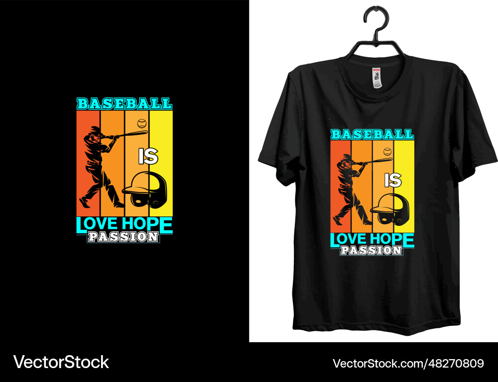 Baseball is love hope passion Royalty Free Vector Image