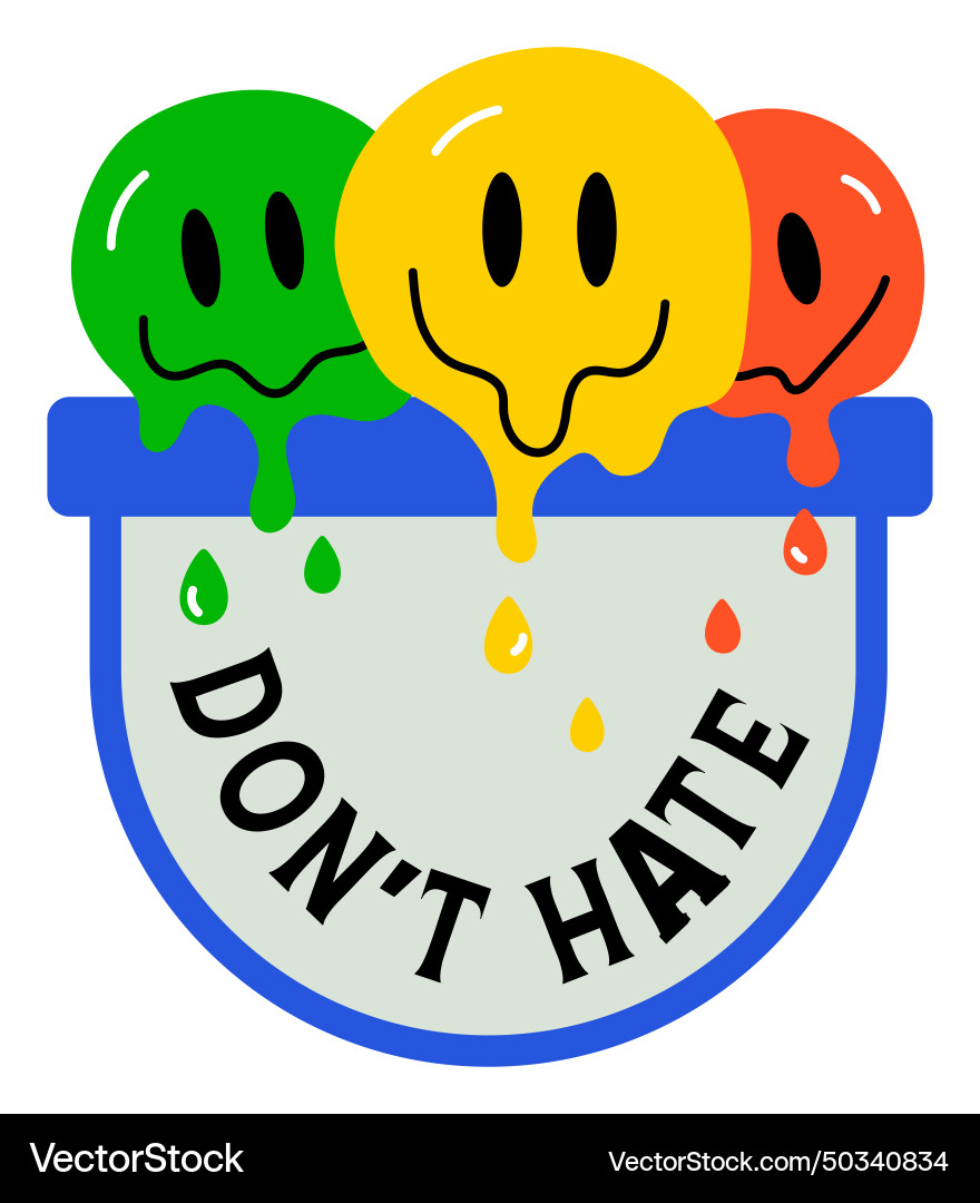 Dont hate Royalty Free Vector Image - VectorStock