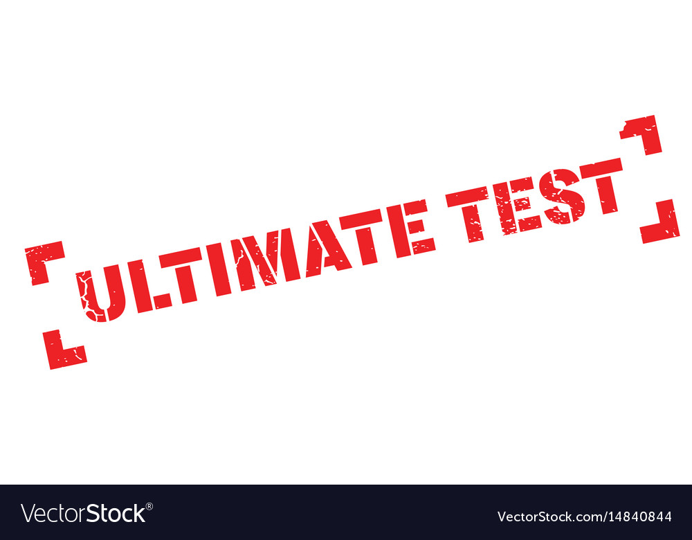 Ultimate test rubber stamp Royalty Free Vector Image Ultimate test rubber stamp Royalty Free Vector Image