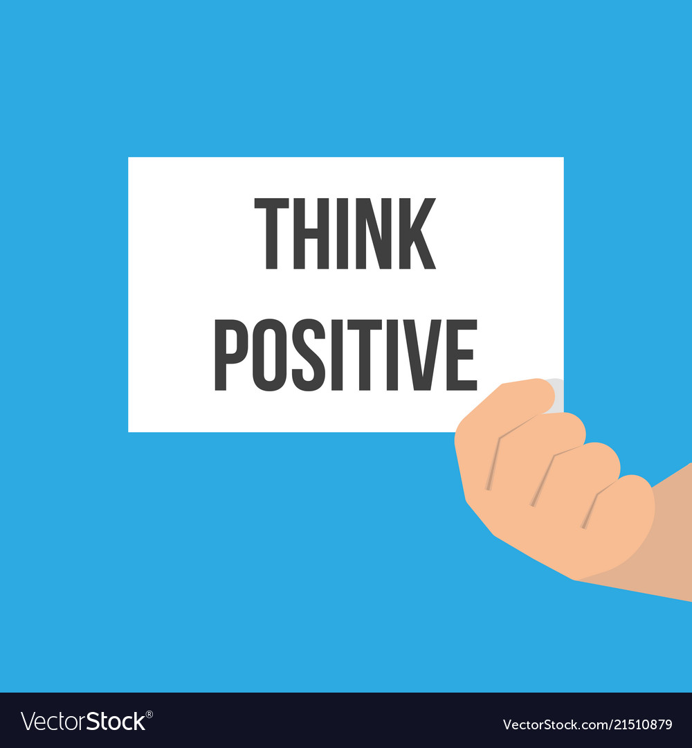 Man showing paper think positive text Royalty Free Vector Man showing paper think positive text Royalty Free Vector