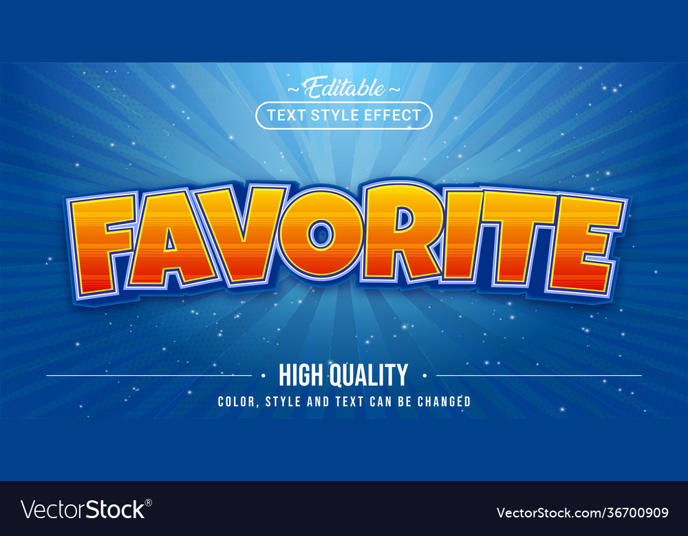 Editable text style effect - favorite Royalty Free Vector