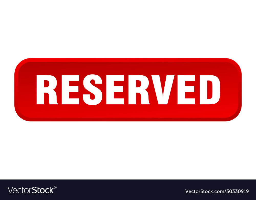 Reserved button square 3d push Royalty Free Vector Image