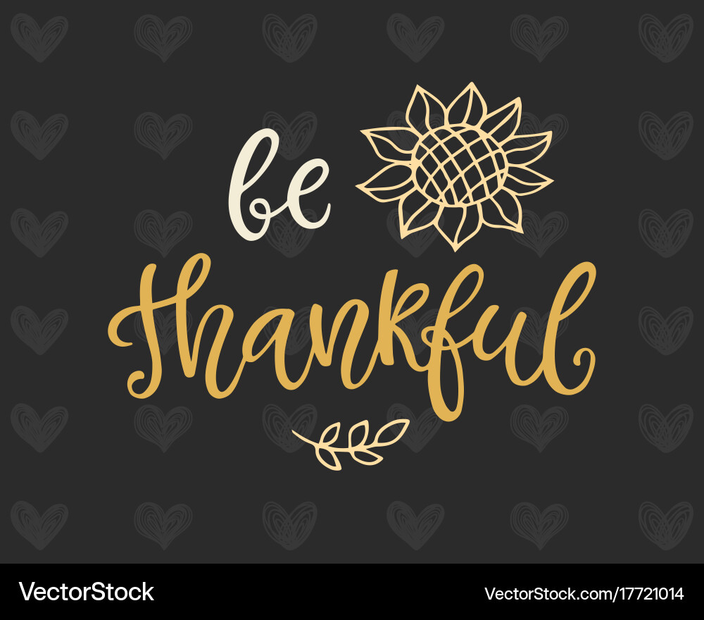 Be thankful thanksgiving day poster template Vector Image