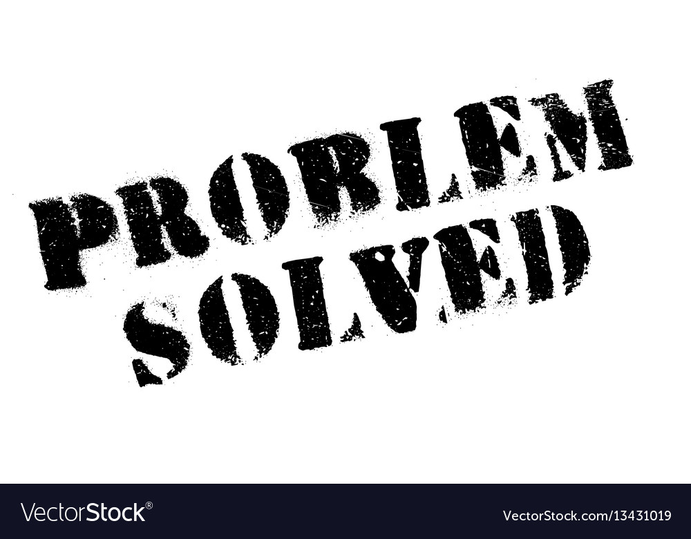 Problem solved rubber stamp Royalty Free Vector Image Problem solved rubber stamp Royalty Free Vector Image