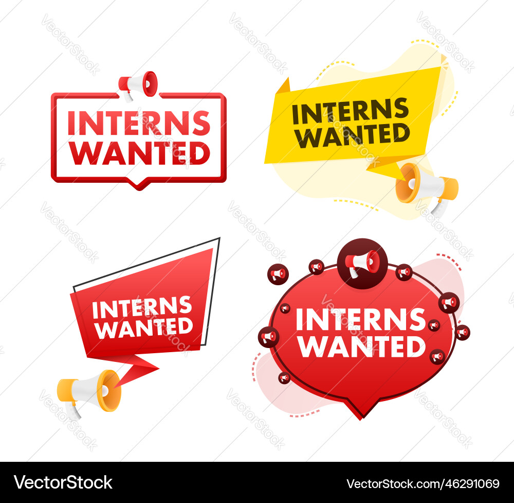 Megaphone label set with text interns wanted Vector Image