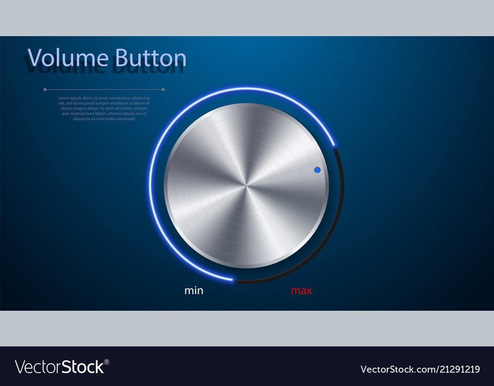 Volume button realistic metal circle button Vector Image