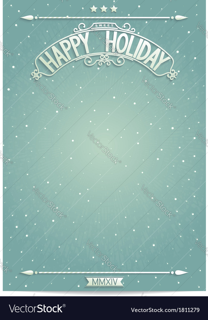 Happy Holiday Poster Template For Wishes Vector Image