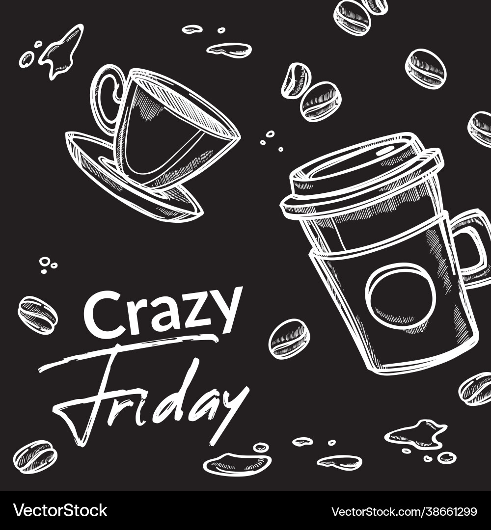 Crazy friday banner with beans and beverage cups Vector Image
