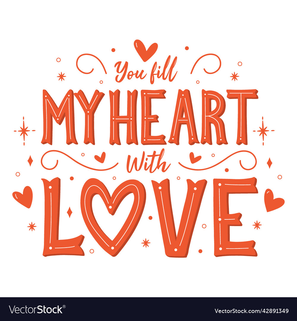 Fill my heart lettering high quality Royalty Free Vector