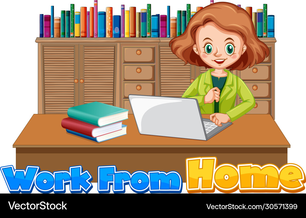 Font design for work from home with woman working Vector Image