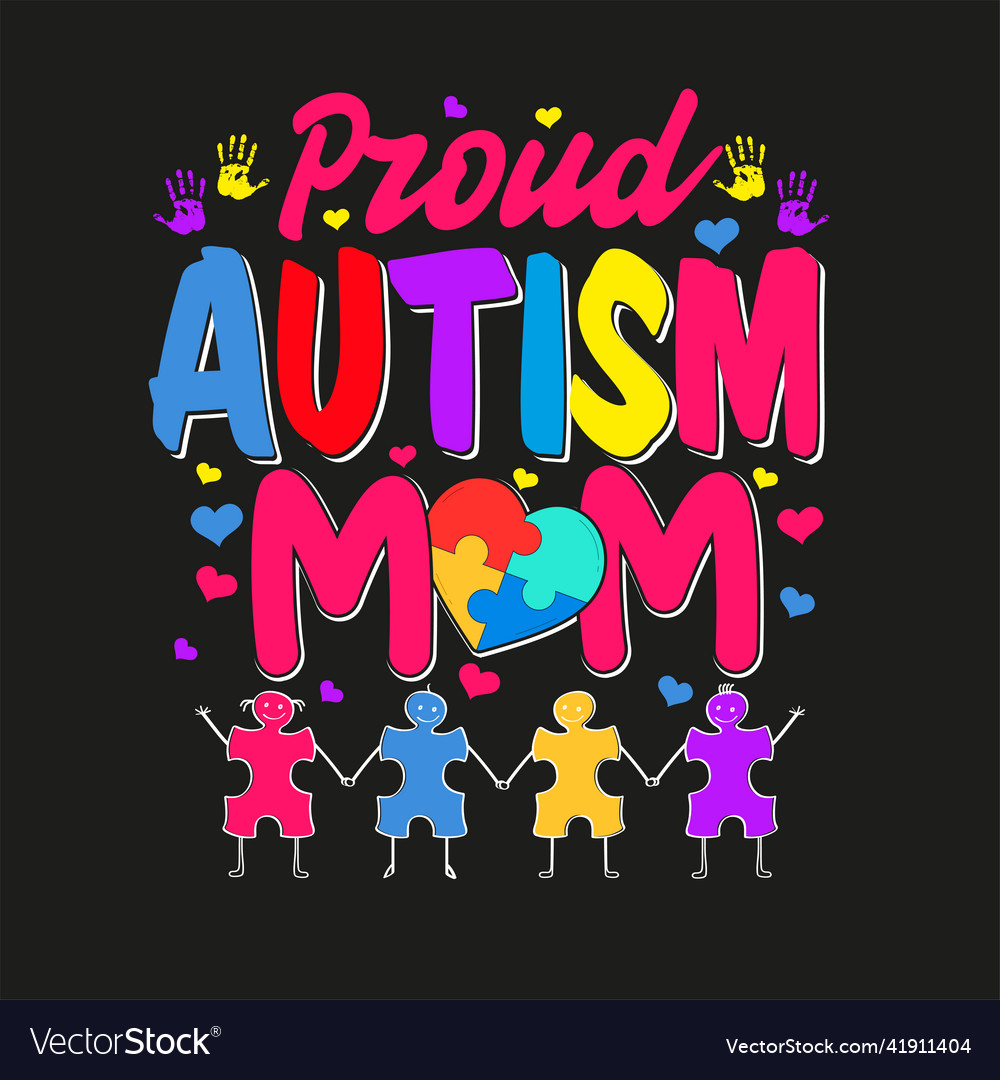 Proud Autism Mom Royalty Free Vector Image Vectorstock