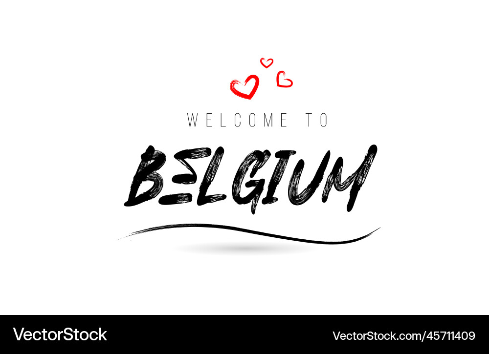 Welcome to belgium country text typography Vector Image