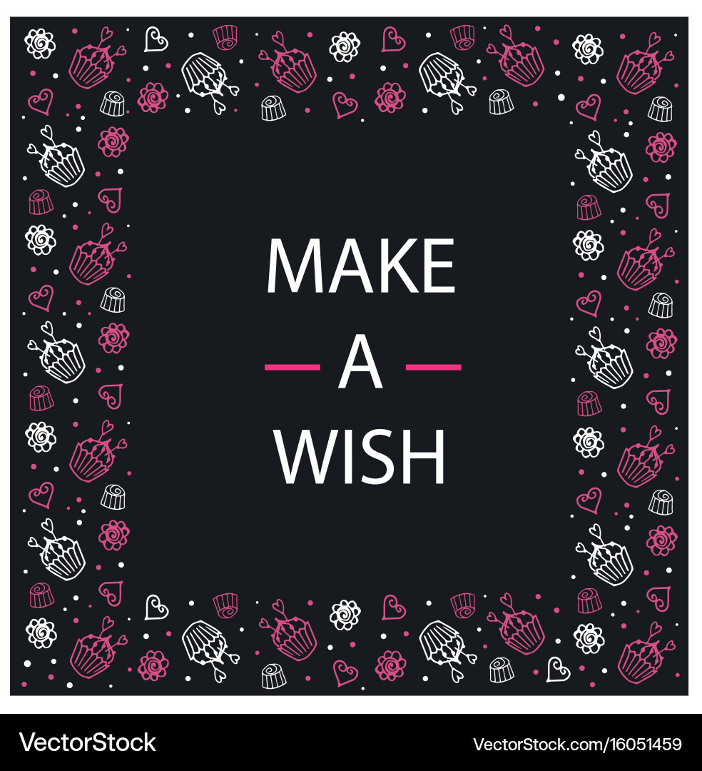 Card make a wish candy flowers and dots doodle Vector Image
