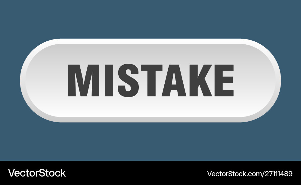 Mistake button rounded white sign Royalty Free Vector Image