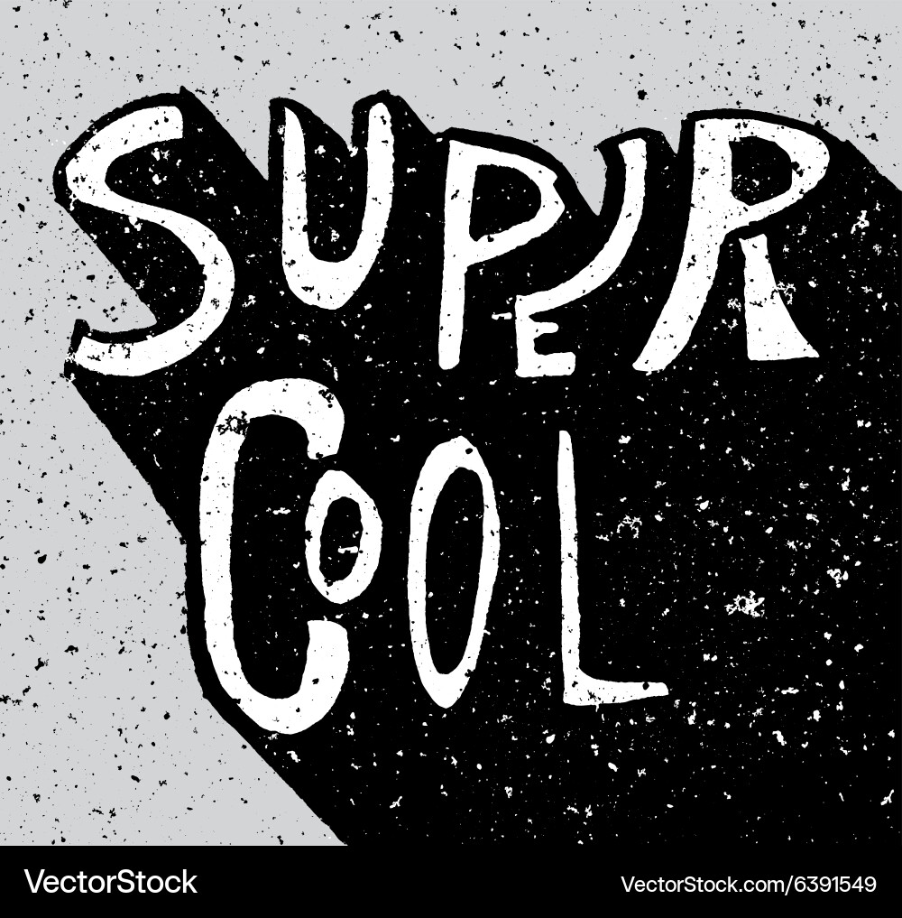 Super cool grunge lettering Royalty Free Vector Image
