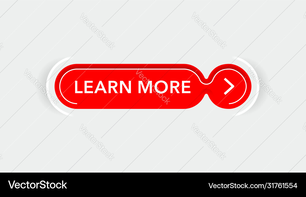Learn more button or other clicking element Vector Image