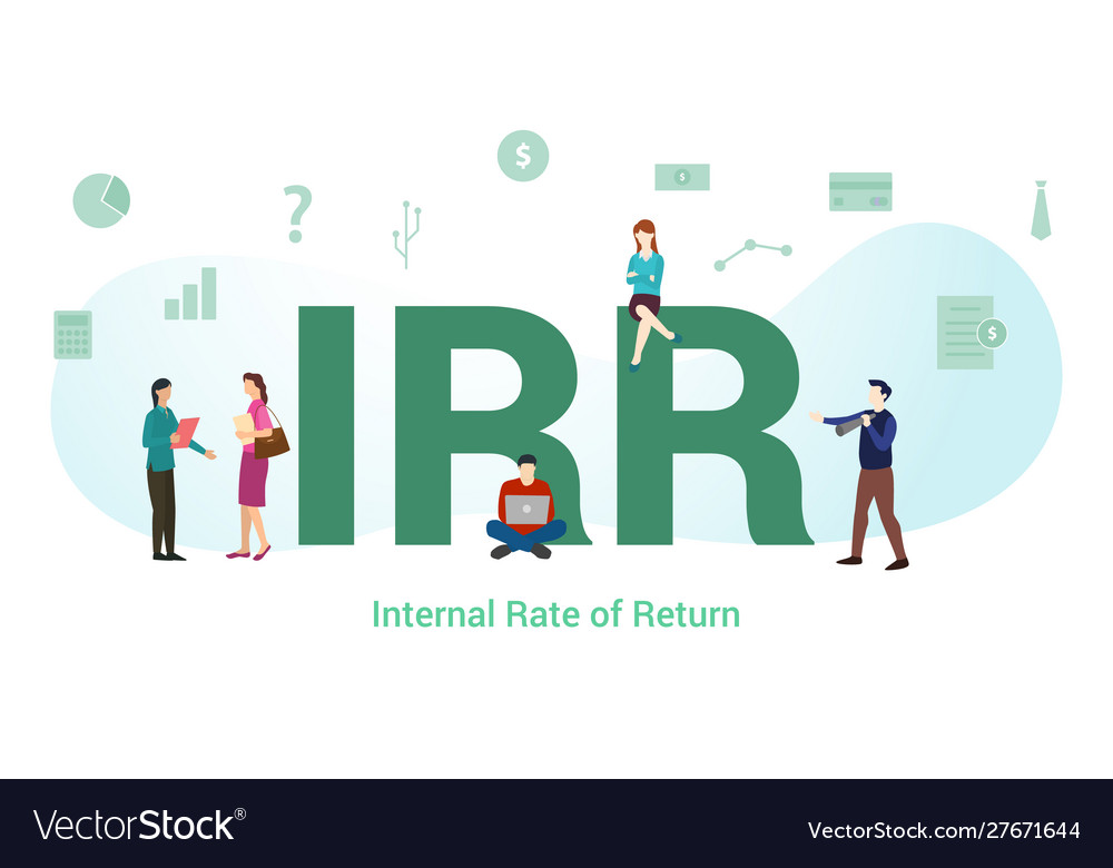 Irr Internal Rate Return Concept With Big Word Vector Image