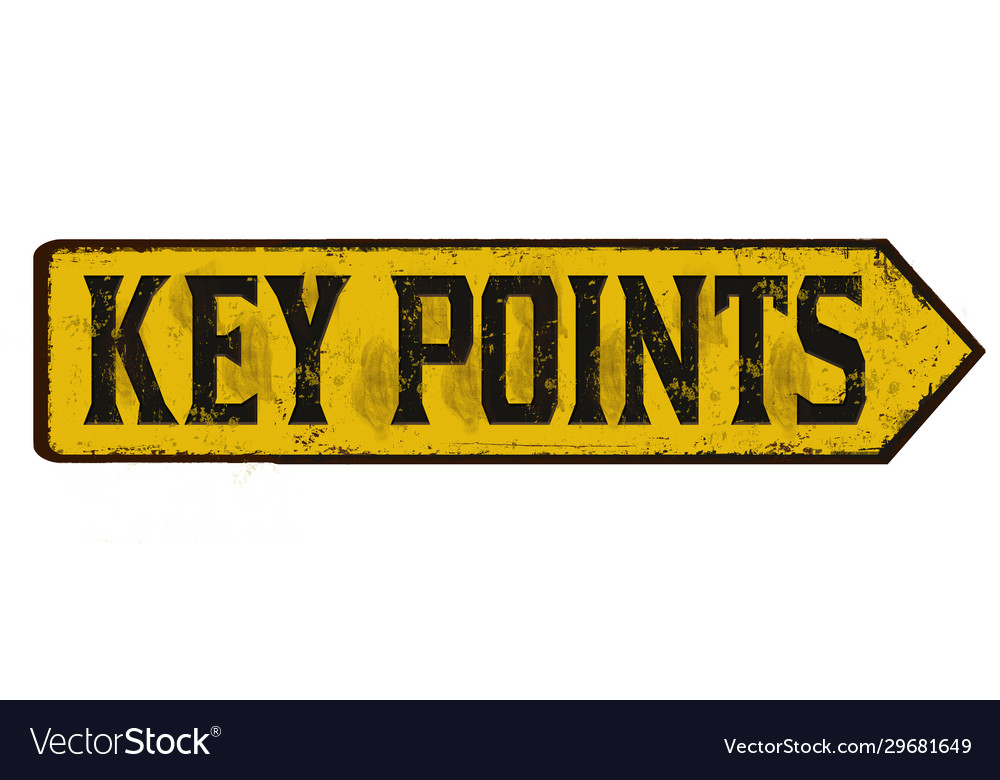 Key points vintage rusty metal sign Royalty Free Vector Key points vintage rusty metal sign Royalty Free Vector