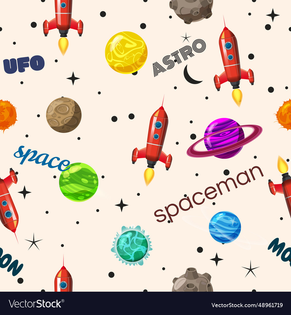 Seamless pattern space planets rockets and stars Vector Image