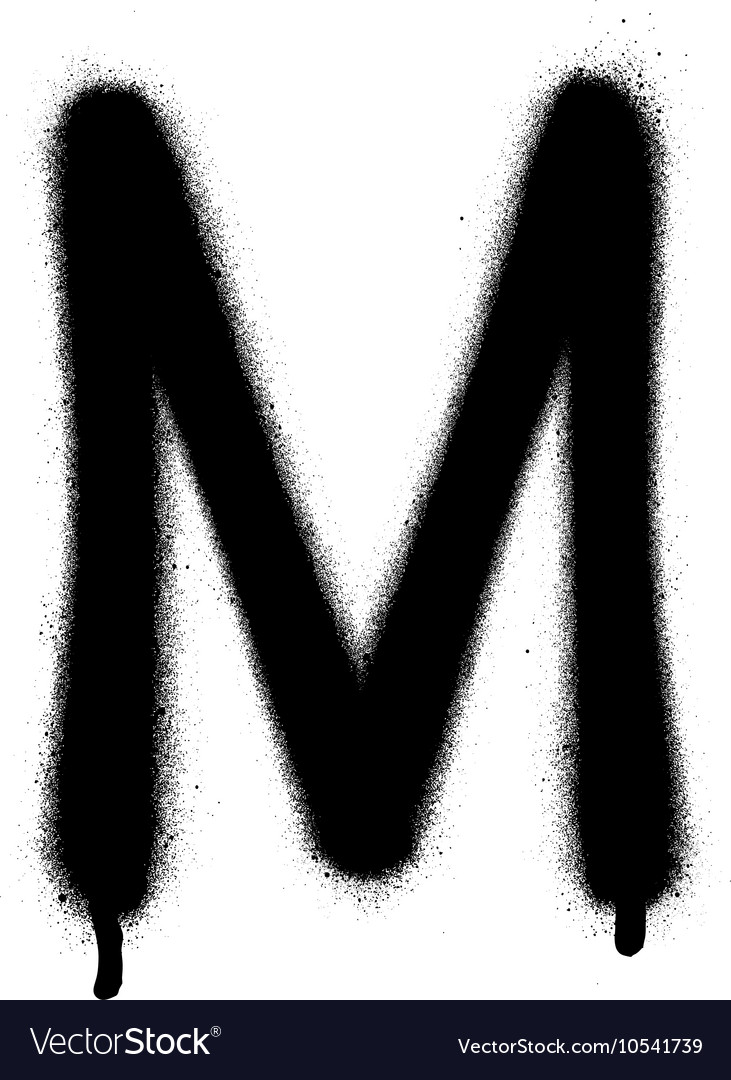 Sprayed M Font Graffiti With Leak In Black Vector Image