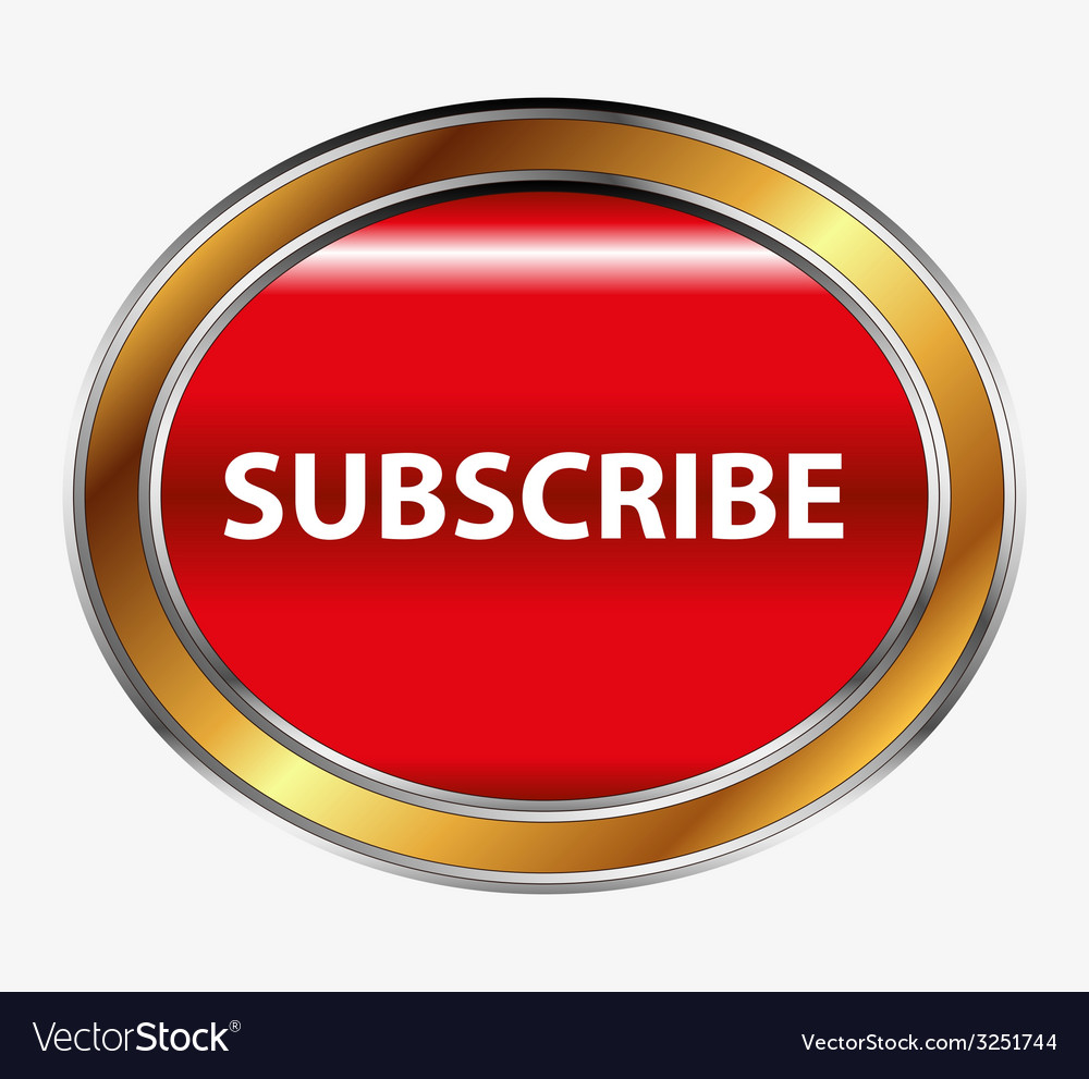 Subscribe button Royalty Free Vector Image - VectorStock