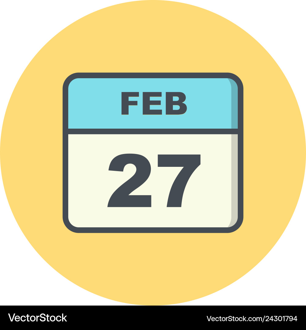 February 27th date on a single day calendar Vector Image