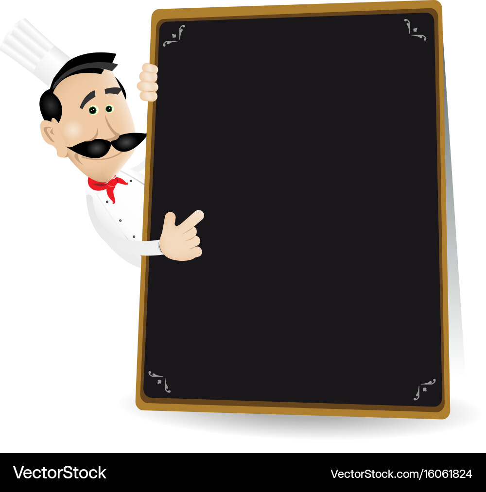 Chef menu holding a blackboard showing todays Vector Image