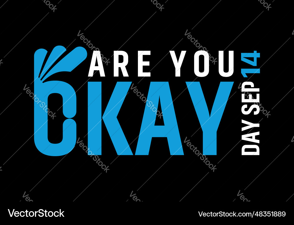 Are you okay day how Royalty Free Vector Image