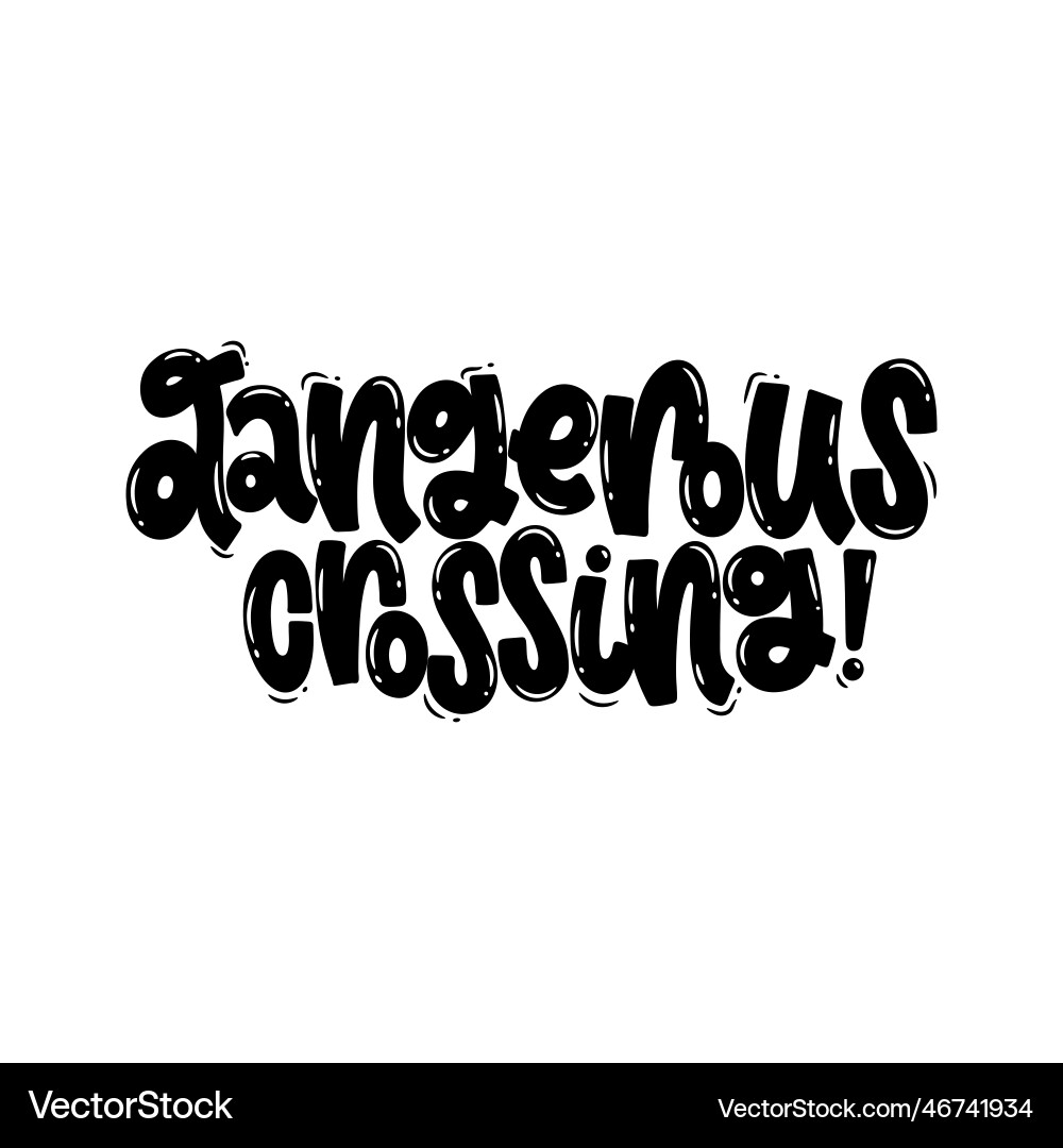 Dangerous crossing Royalty Free Vector Image - VectorStock