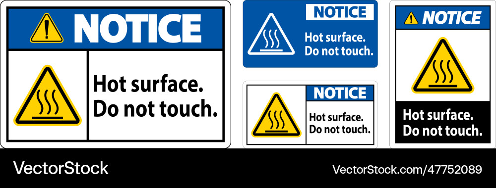 Notice safety label hot surface do not touch Vector Image