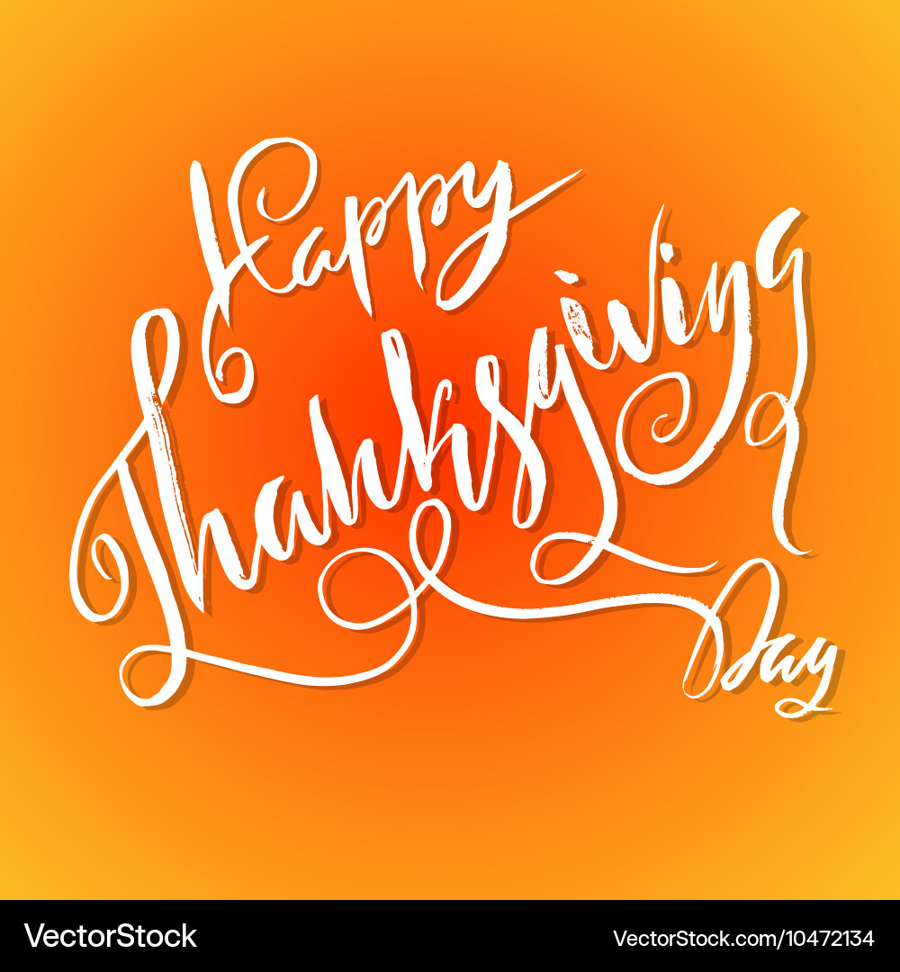 Handwritten thanksgiving day lettering Royalty Free Vector