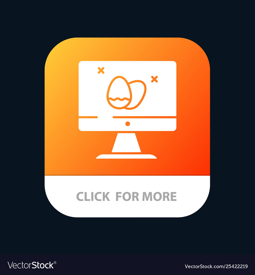 Monitor Screen Egg Easter Mobile App Button Vector Image