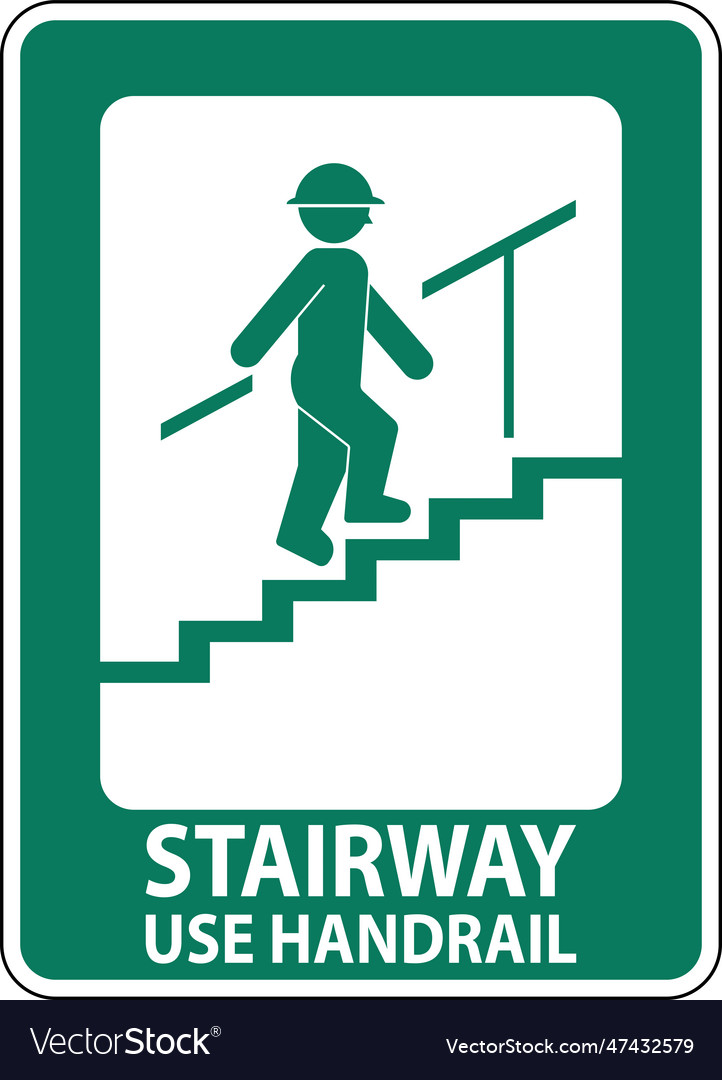 Stairway use handrail sign on white background Vector Image
