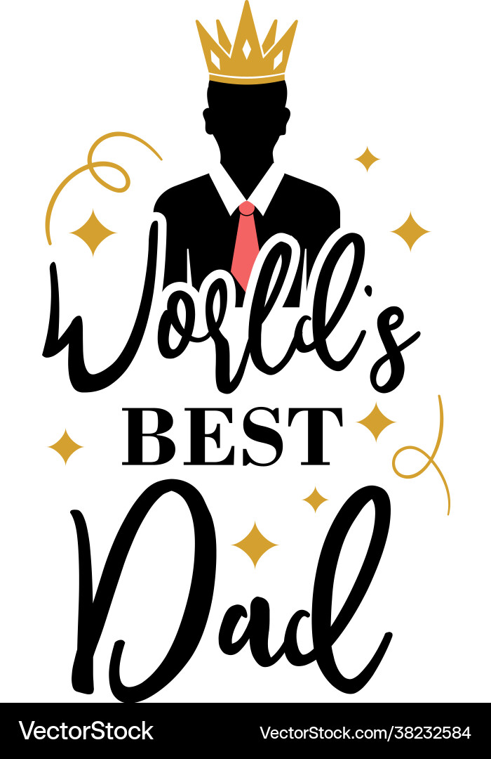 World best dad quote lettering typography Vector Image
