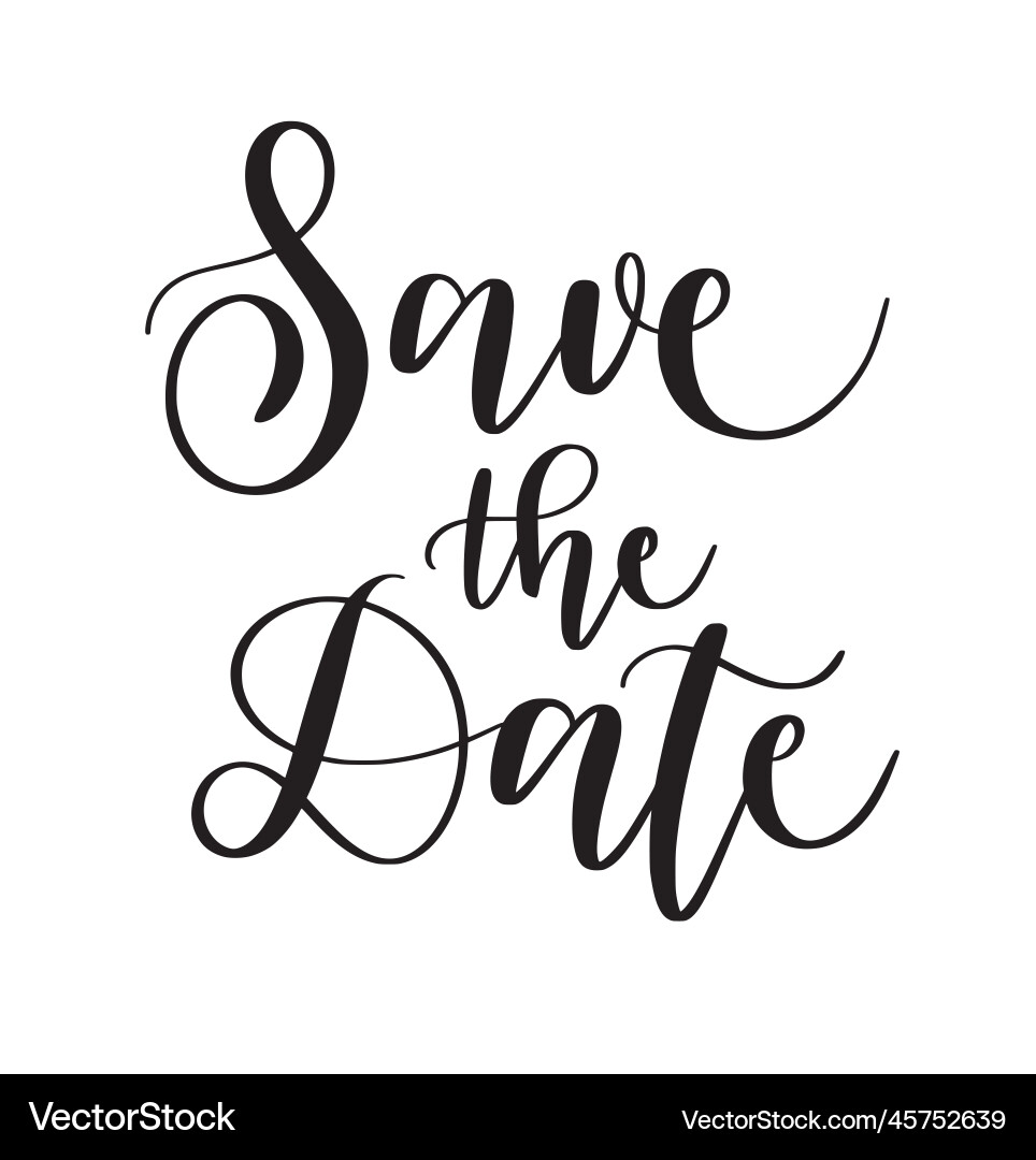 Save the date cute modern calligraphy wedding Vector Image
