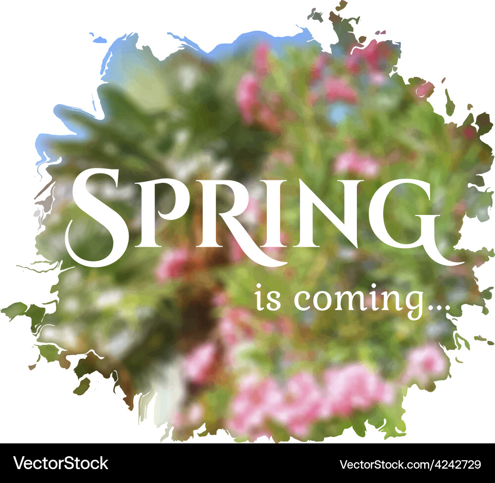 Wake up spring is coming lettering on unfocused Vector Image