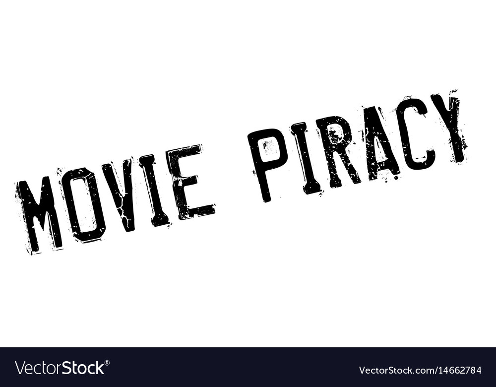 Movie piracy rubber stamp Royalty Free Vector Image Movie piracy rubber stamp Royalty Free Vector Image